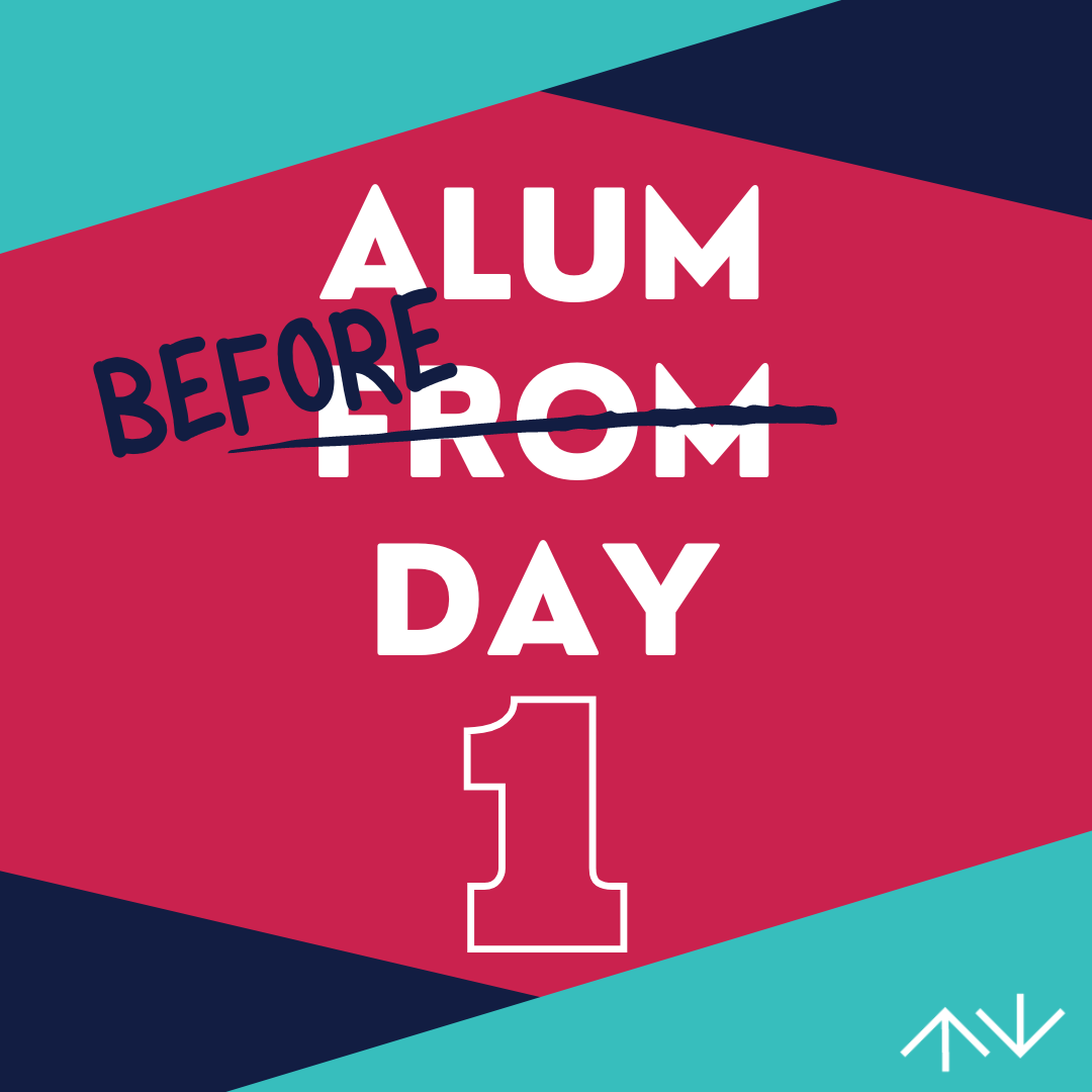 Alum BEFORE Day One — The Alumni Way