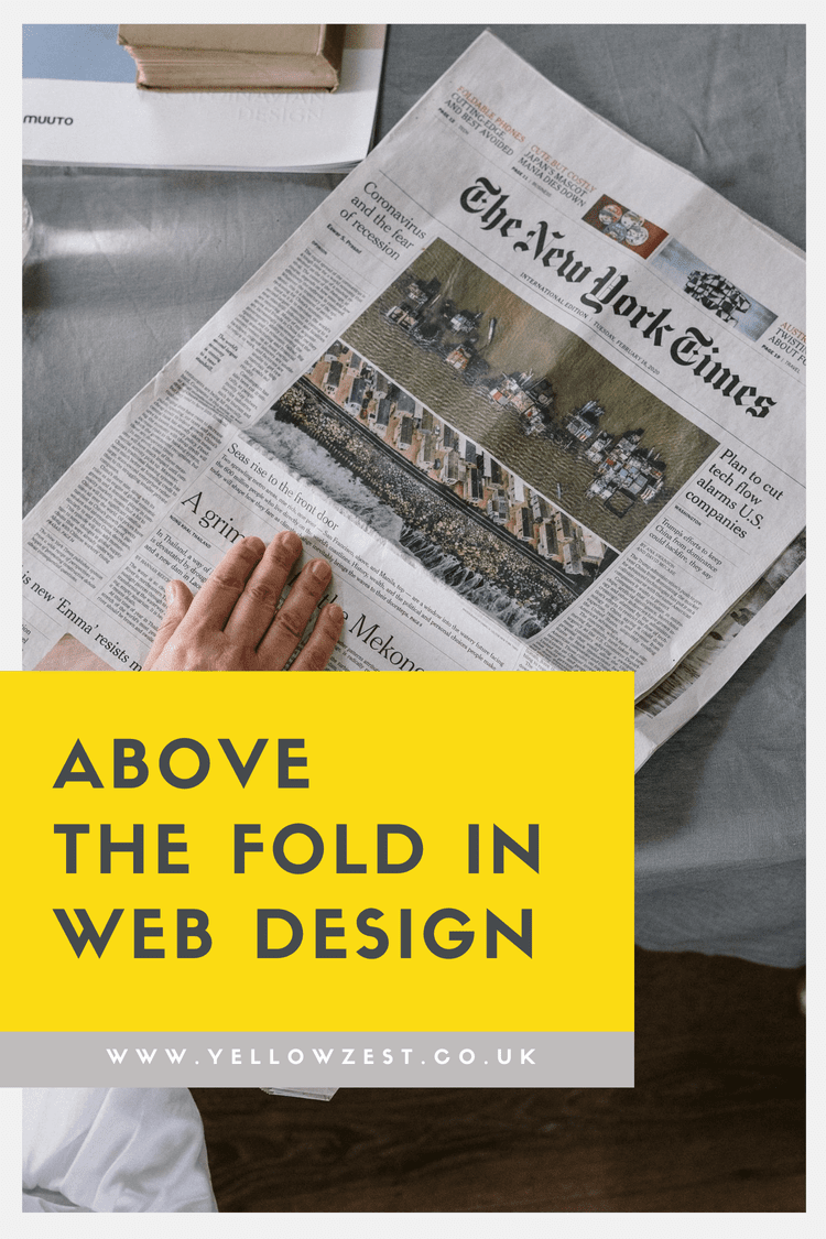 What is ‘Above the Fold’ in web design — Yellow Zest