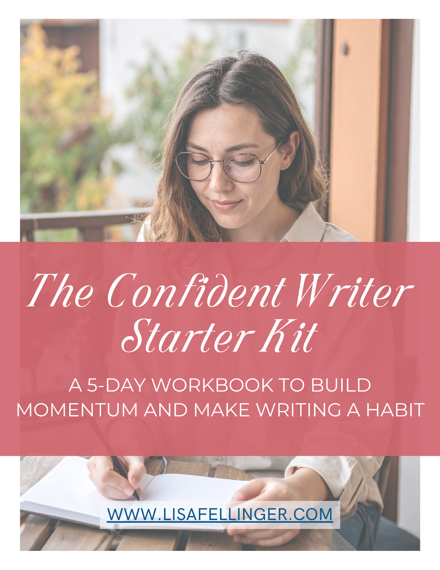 The Confident Writer Starter Kit — Lisa Fellinger