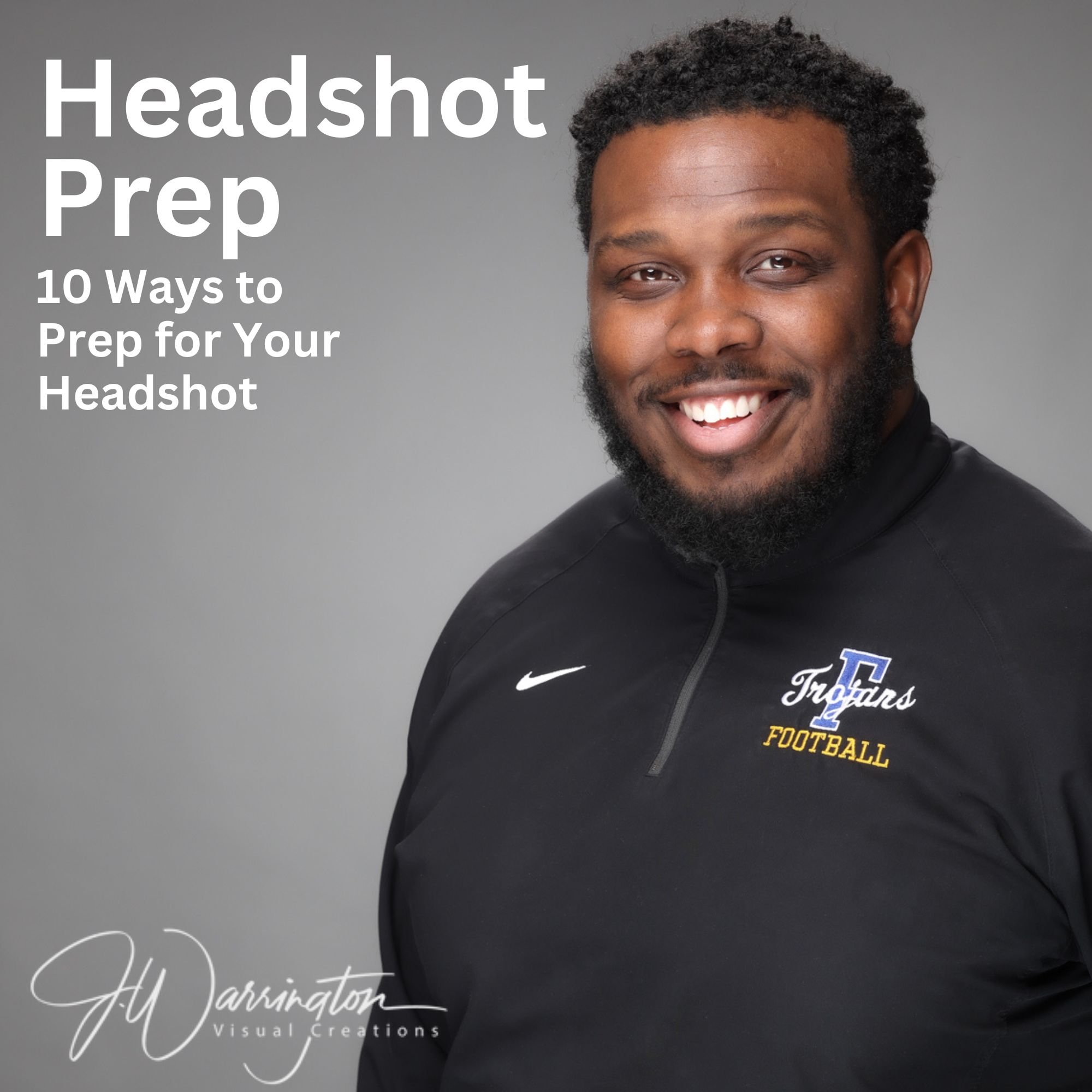 5 Headshot Tips — J. Warrington Visual Creatives