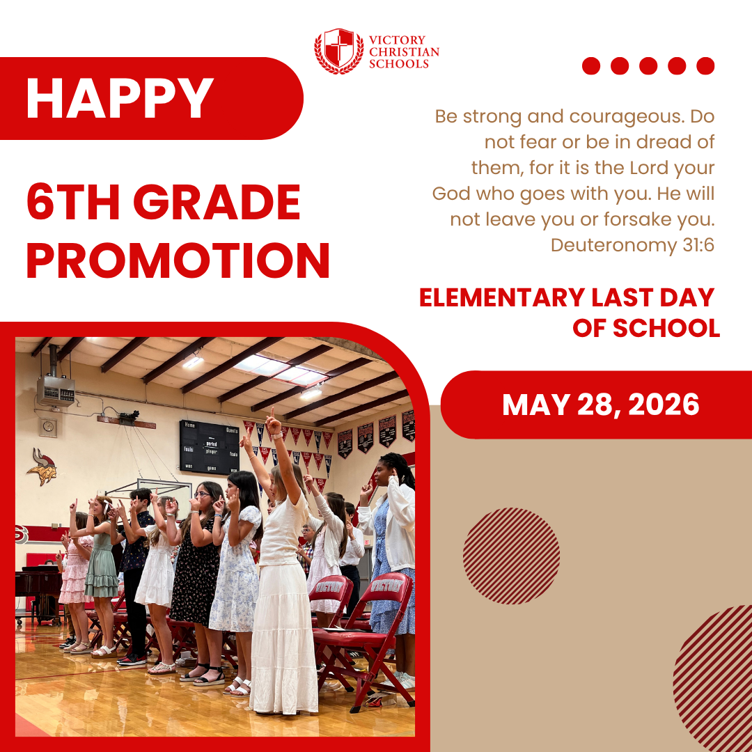 6th Grade Promotion // Last Day of Elementary — Victory Christian Schools