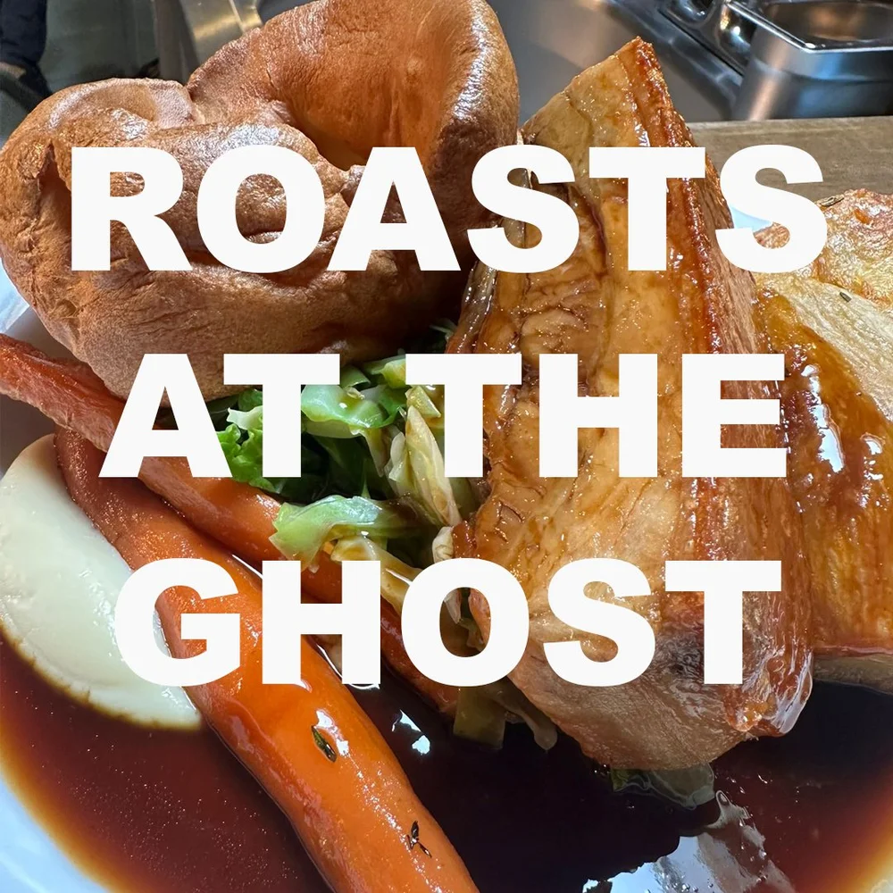Sunday Roasts — The Ghost at the FEAST