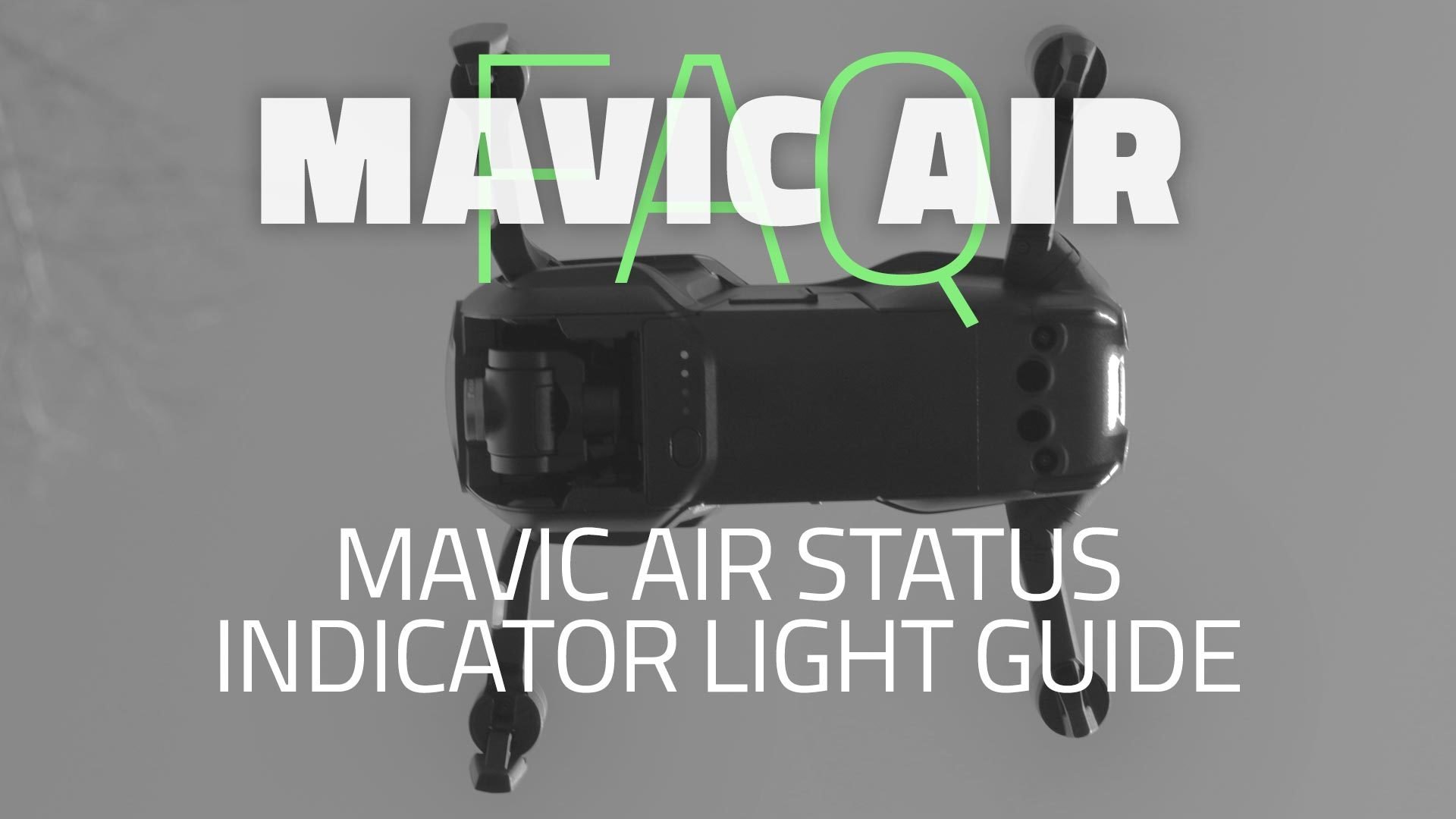 Mavic Air Status Indicator Light Guide — Aerial Guide