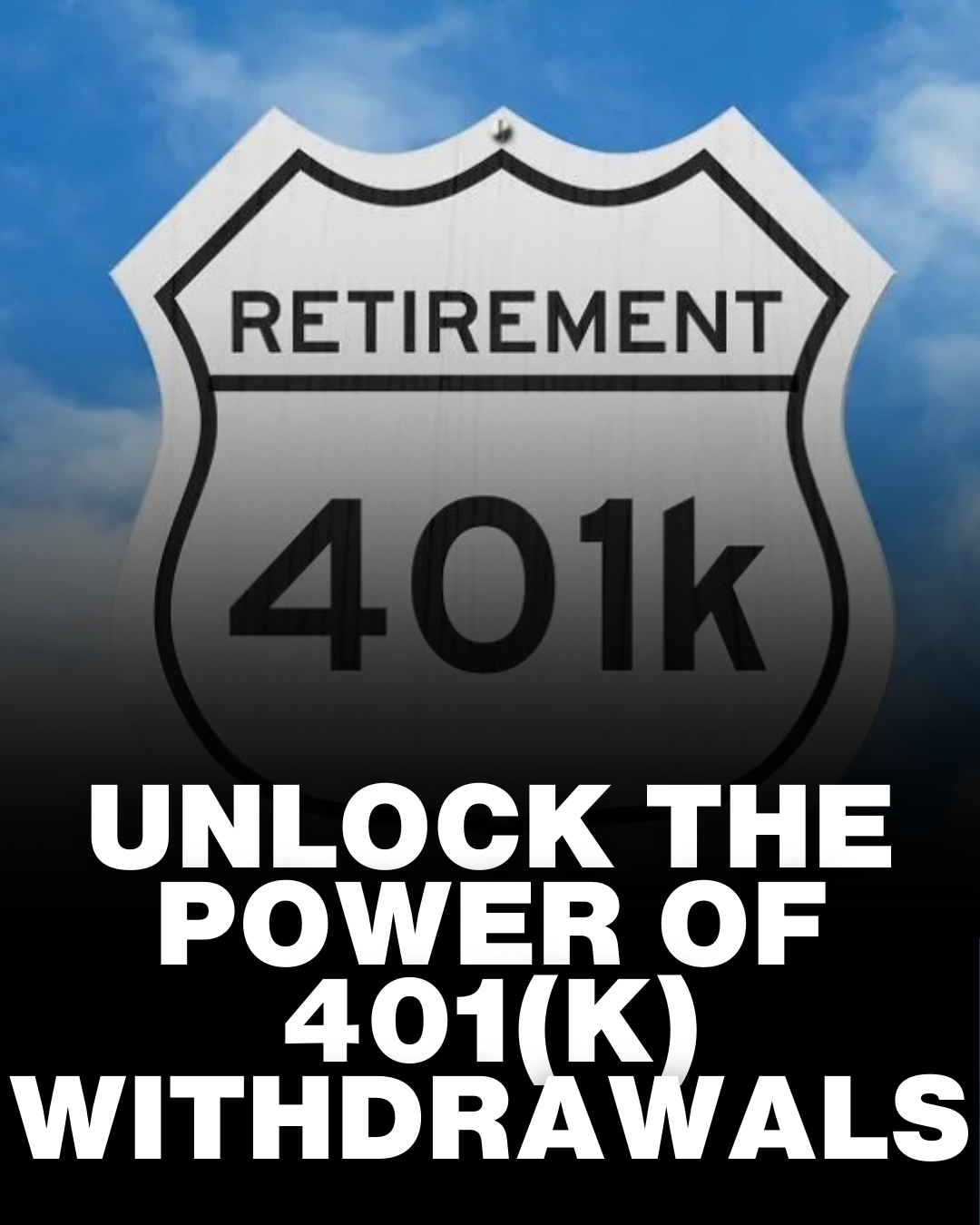 Unlock the Power of 401(k) Withdrawals: Your Comprehensive Guide to ...