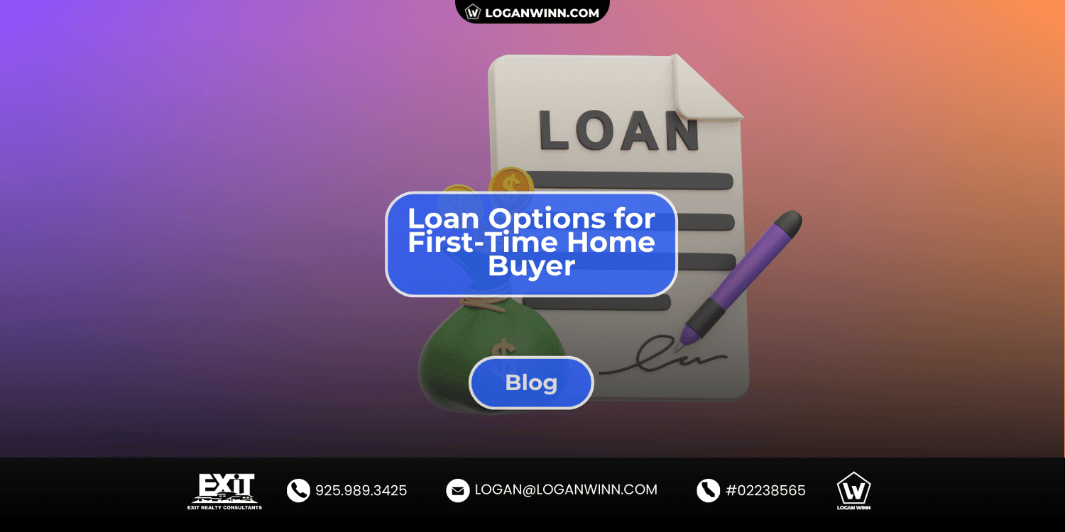 First-Time Homebuyer Loans in California: A Comprehensive Guide — Logan ...