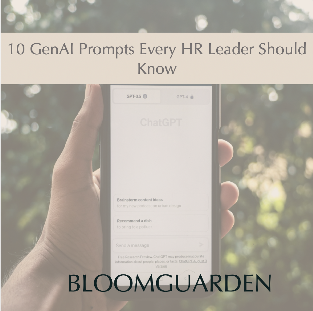10 GenAI Prompts Every HR Leader Should Know — BLOOMGUARDEN
