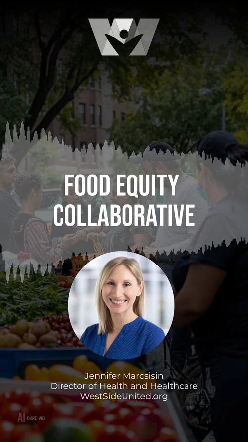 Food Equity Collaborative — West Side United