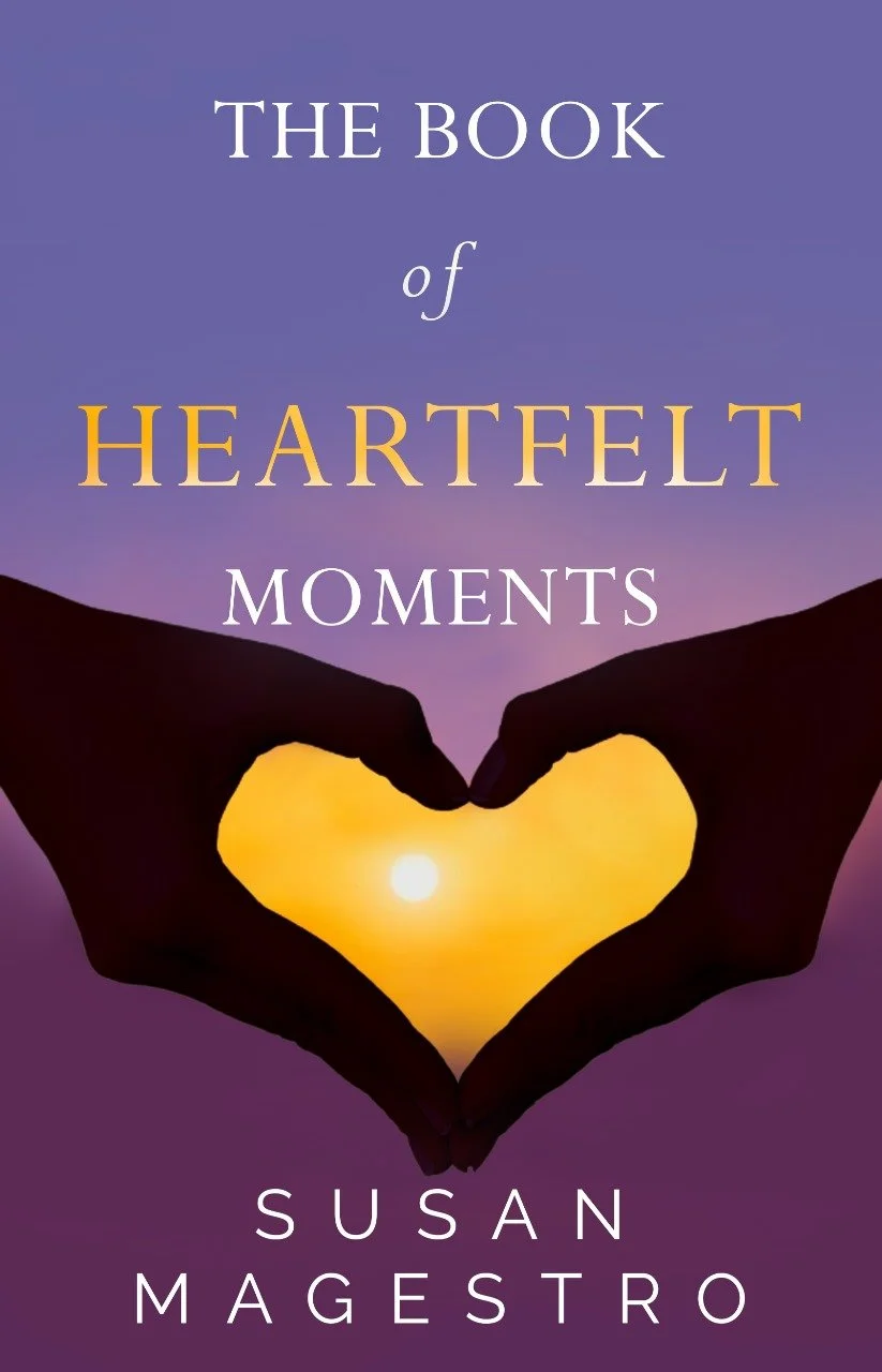The Book of Heartfelt Moments — Magestro & Associates, LLC