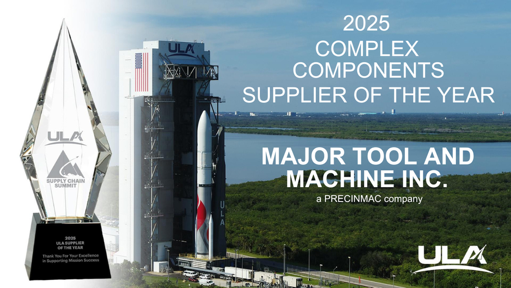 Precinmac Company, Major Tool & Machine, Recognized by ULA as Complex ...