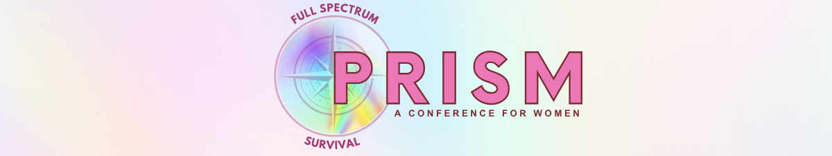 Prism Full Spectrum Survival A Conference for Women, by Women — DeKalb ...