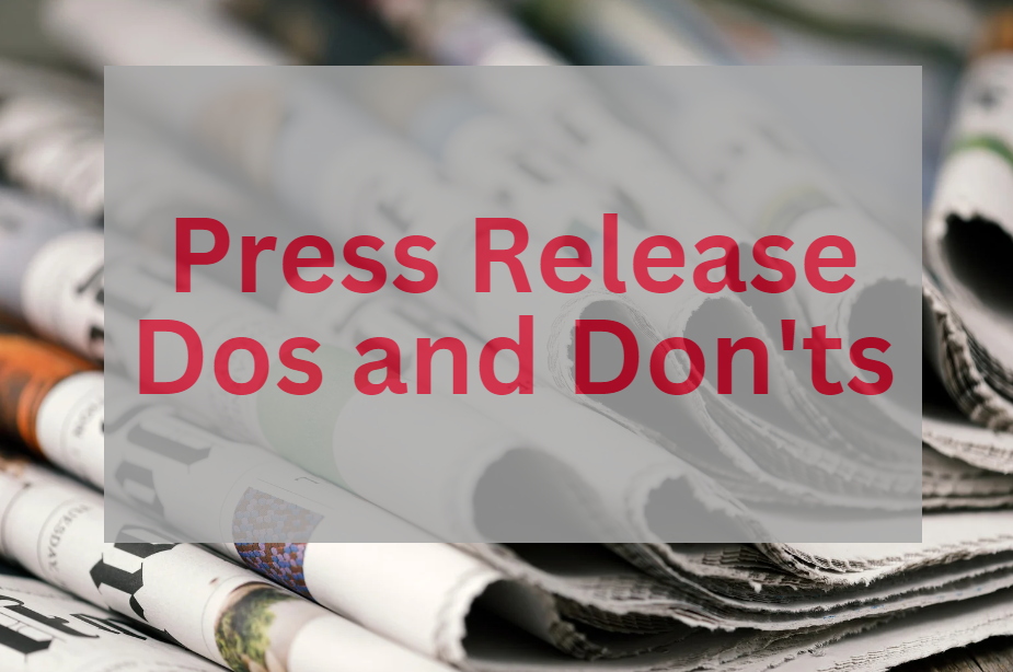 Key Must-Have Press Release Dos and Don'ts — Pitch PR