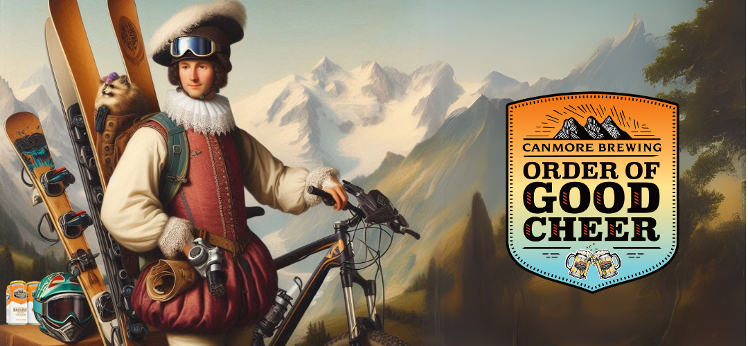 The Order of Good Cheer — CANMORE BREWING COMPANY | Taproom, Patio ...