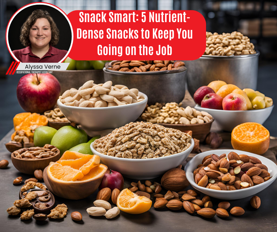 Snack Smart: 5 Nutrient-Dense Snacks to Keep You Going on the Job
