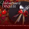 February 14: Valentine’s Day Dinner | 360Q