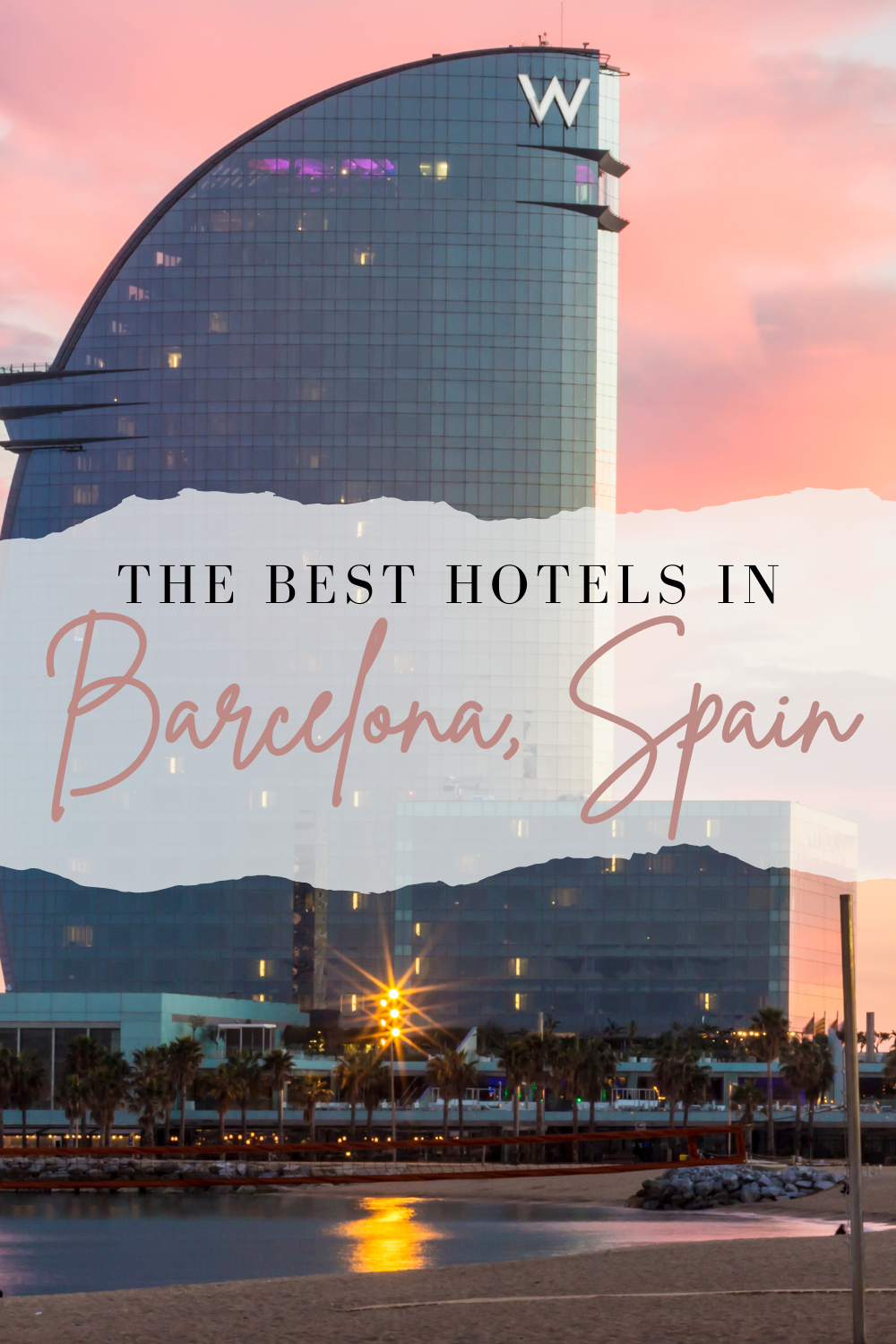 Find the Best Hotels in Barcelona, Spain