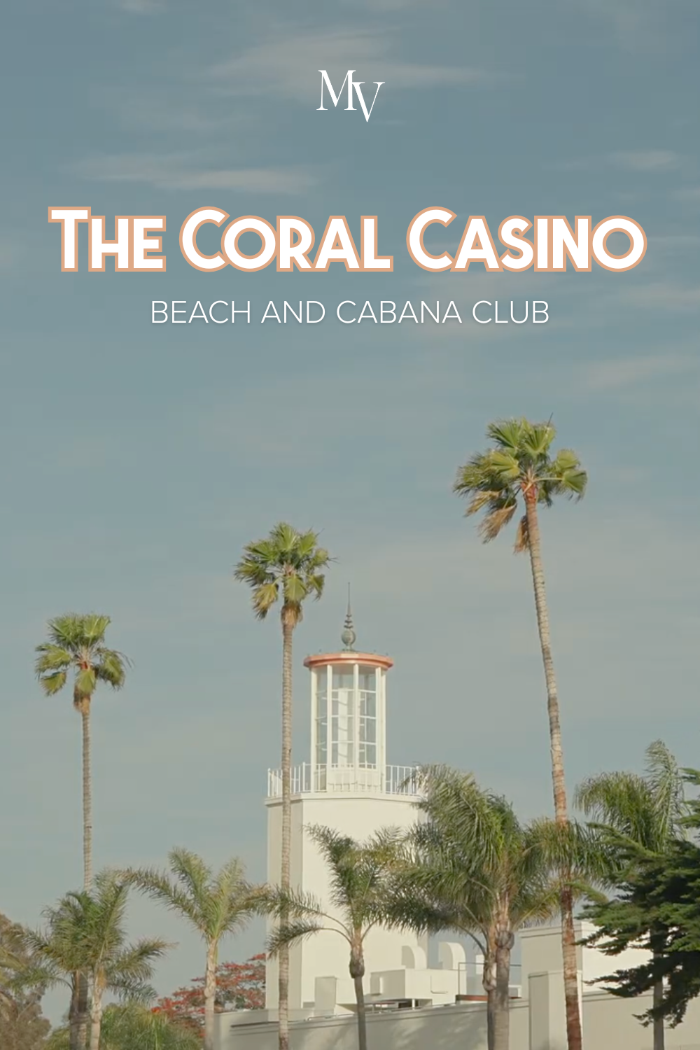 The Coral Casino: Montecito’s Iconic Oceanfront Club & Architectural ...