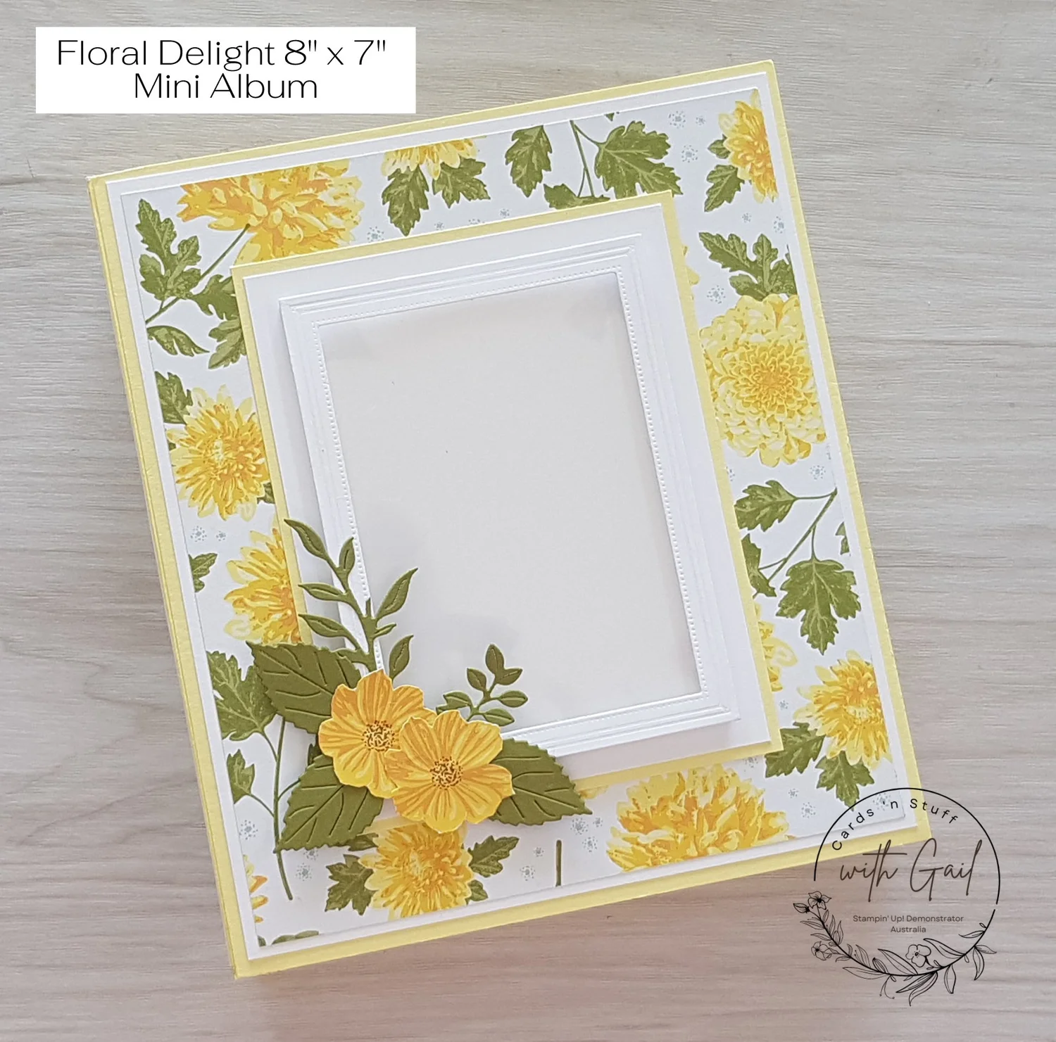 Floral Delight Mini Album — Cards 'n Stuff with Gail