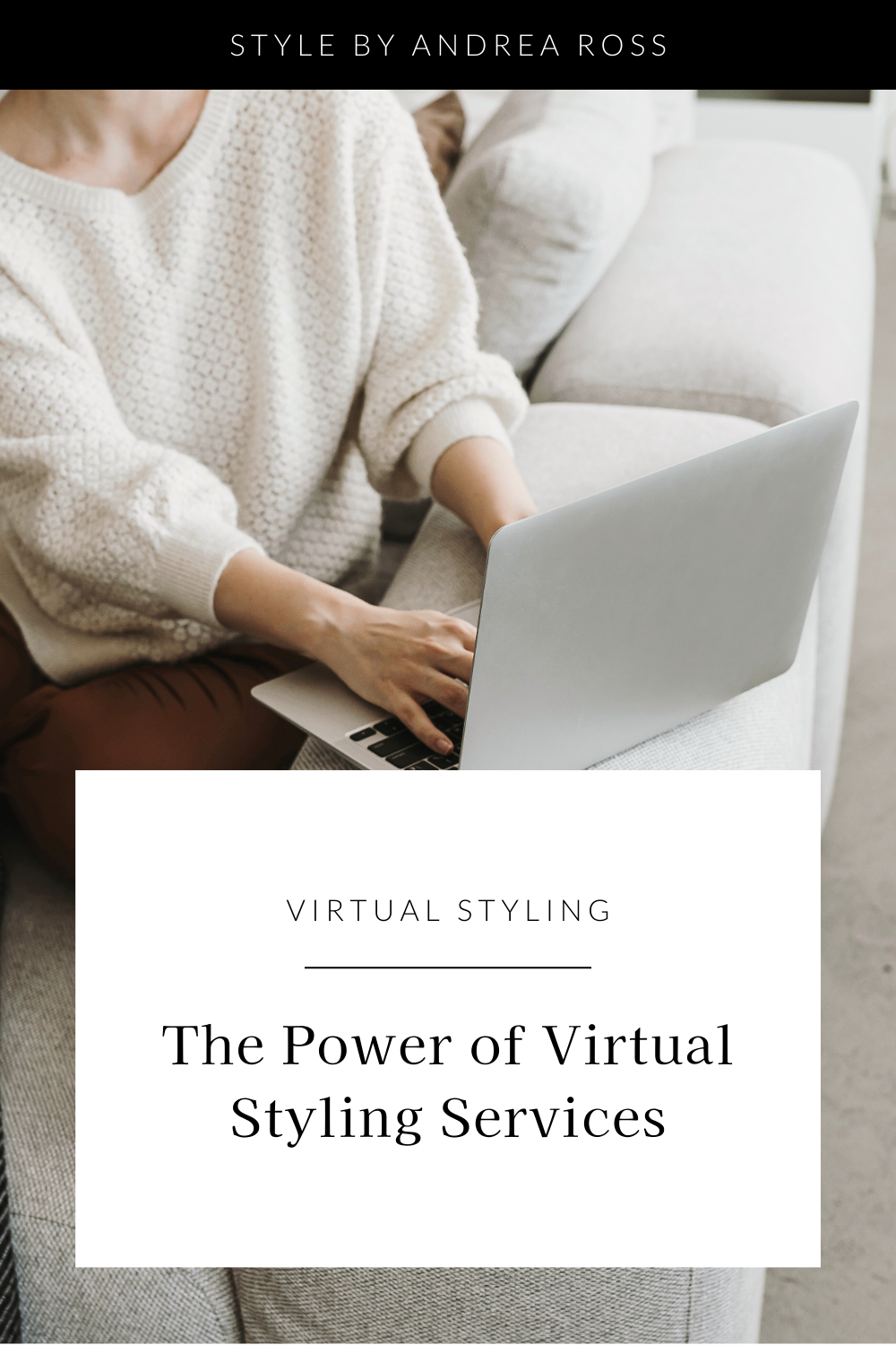 Blog Content — Style By Andrea Ross