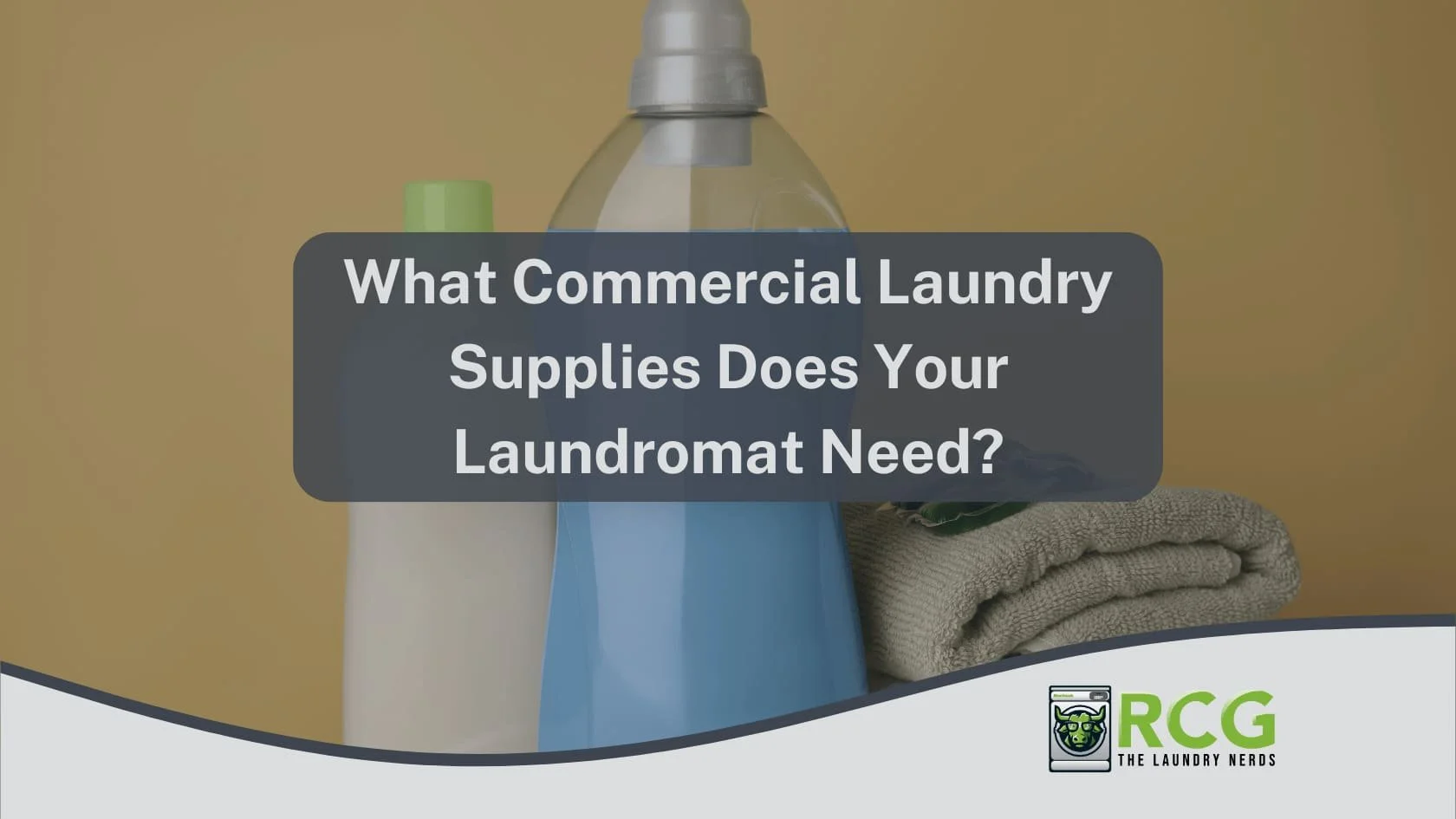 What Commercial Laundry Supplies Does Your Laundromat Need? — Real ...