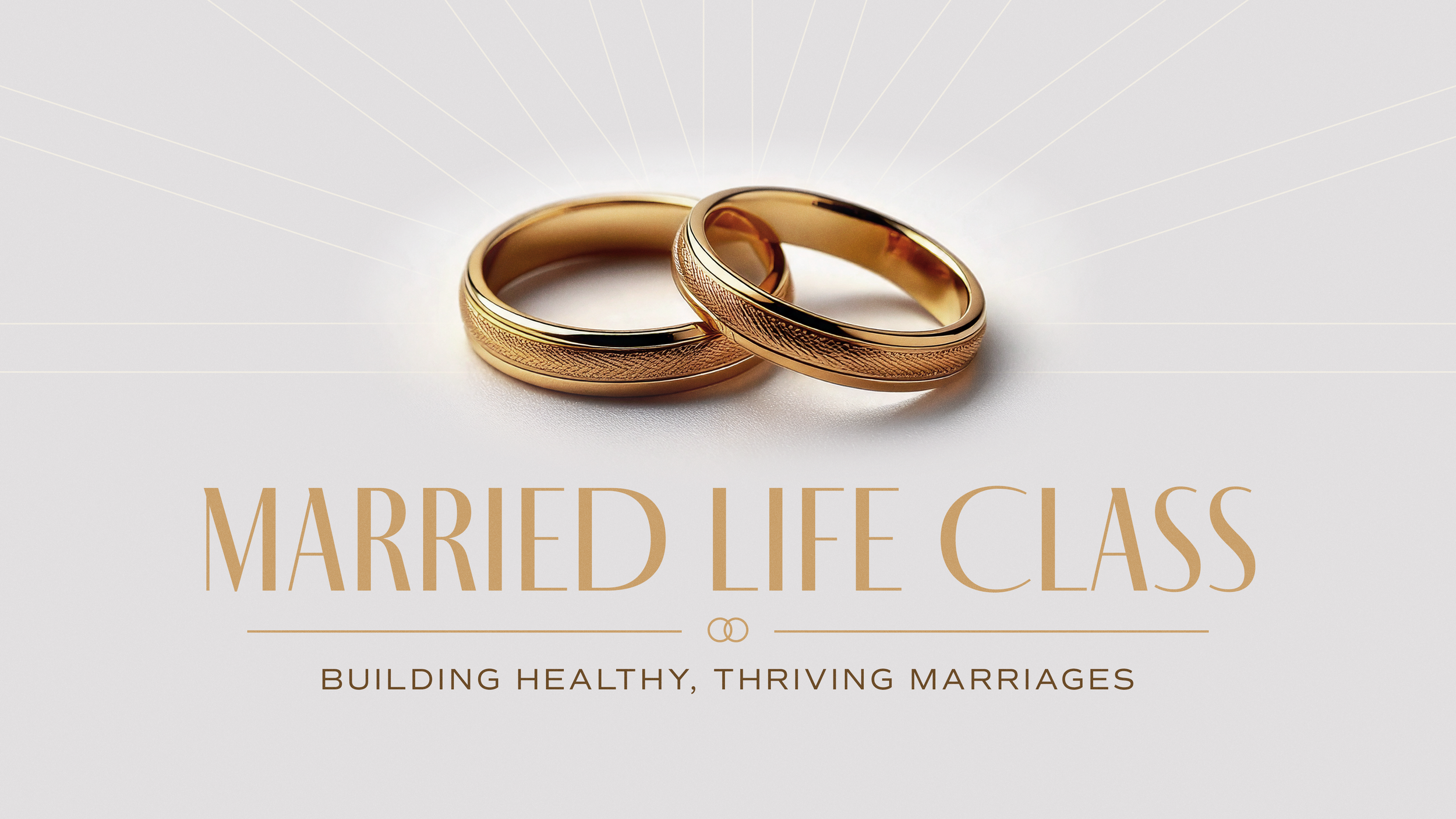 Married Life Class - Siegen — The Chapel Baton Rouge