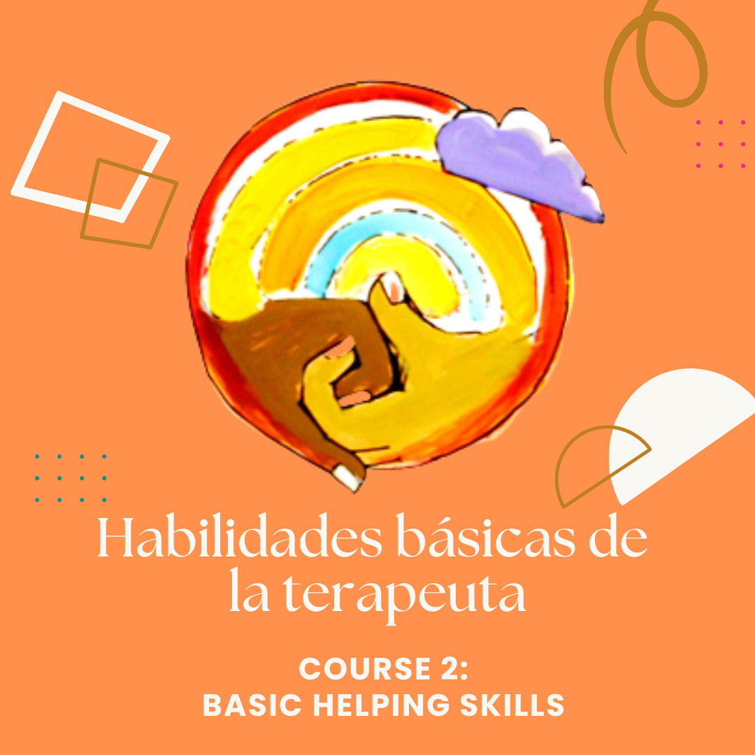 Course #2 - Basic Helping Skills — PASEO Program
