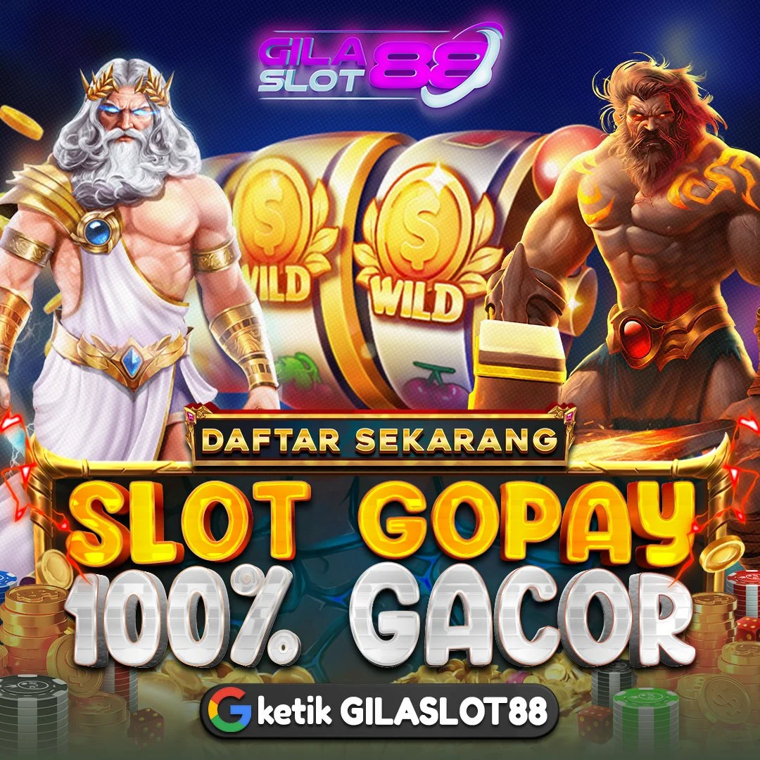 GILASLOT88: Terbaru Link Situs Slot Gacor Deposit Pakai Gopay Cuma 10rb ...