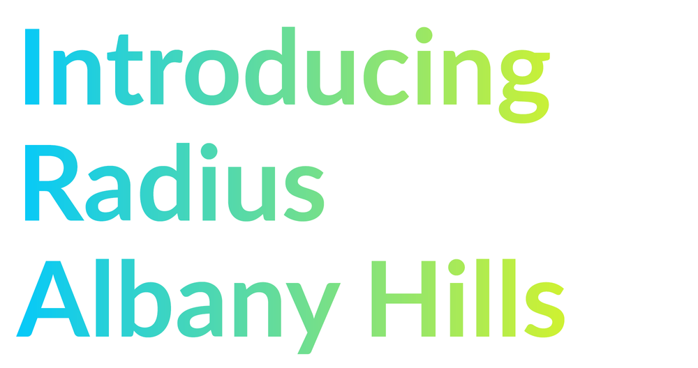 Radius Albany Hills - Home