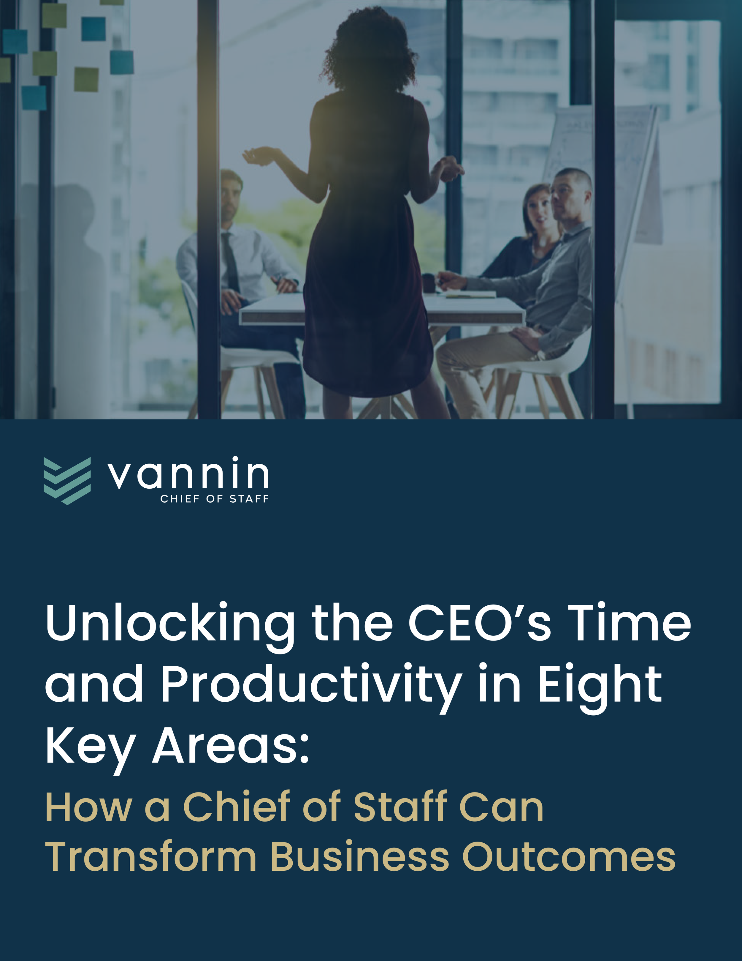Special Report: Unlocking CEO's Time — Vannin Chief of Staff
