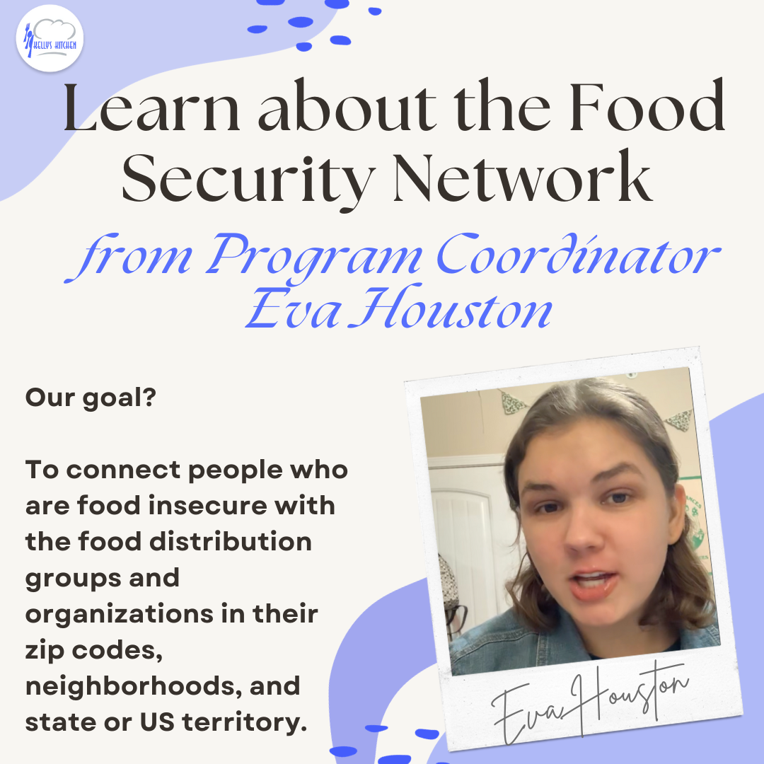 Learn About Our Food Security Network — kellyskitchen