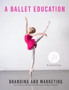 A Ballet Education