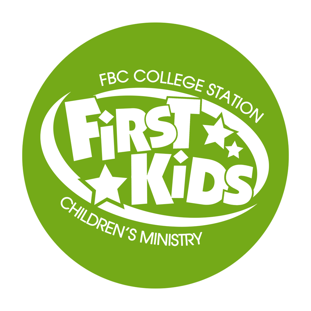 FIRST KIDS — FBC College Station