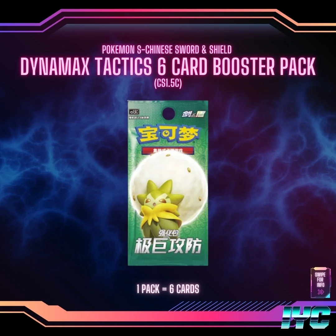 Dynamax Tactics (CS1.5C) (6 Card) Booster Pack - S-Chinese Pokemon — Imagined Youth Collectibles