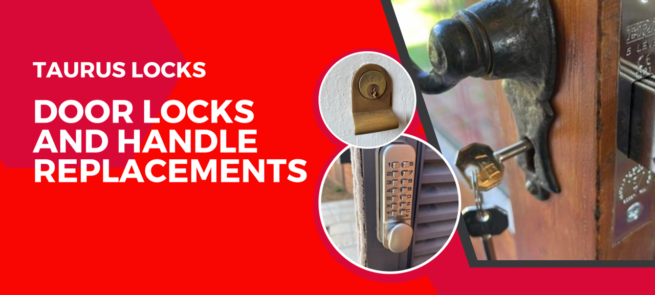 Door Locks and Handle Replacement — Taurus Locks