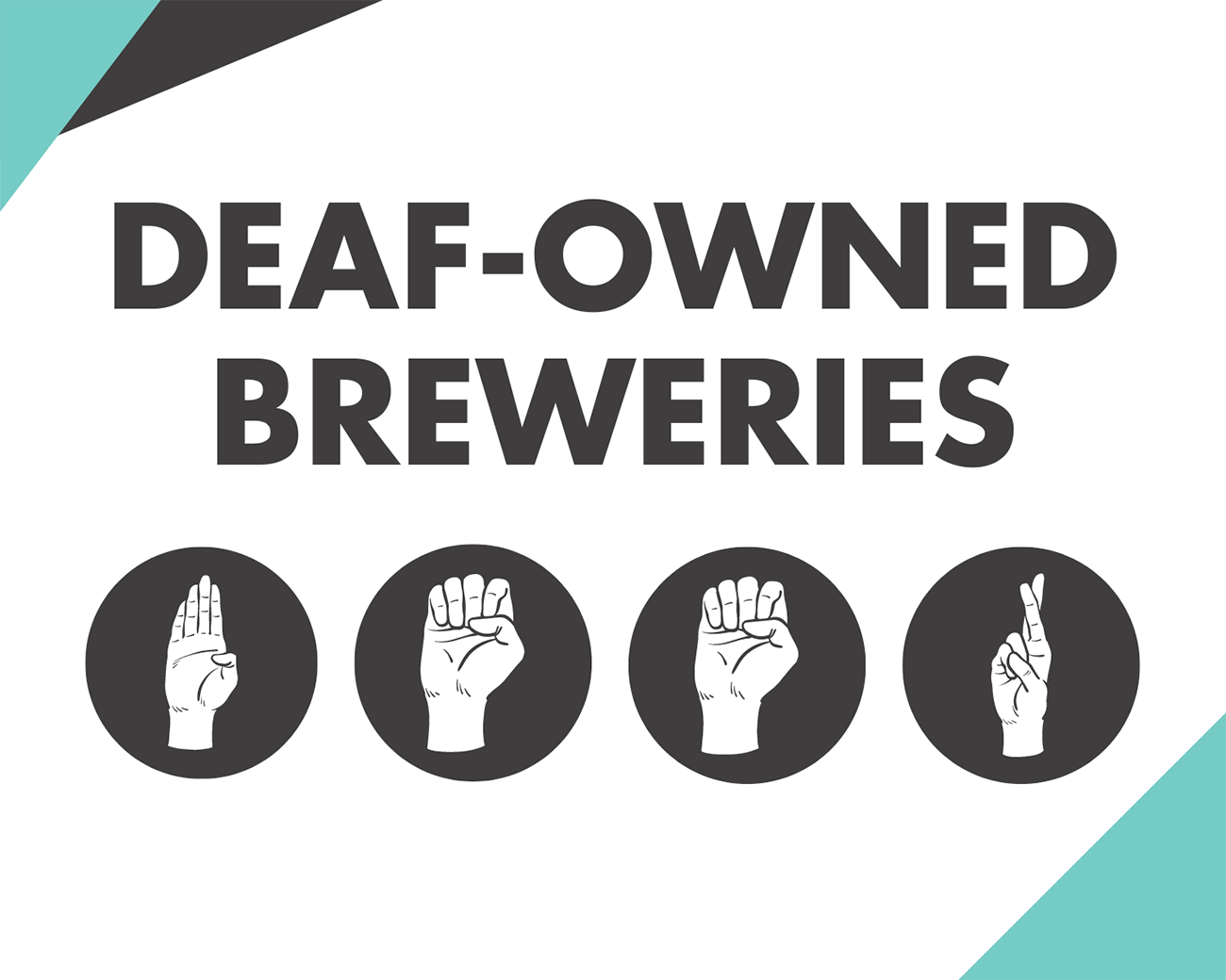 Deaf-Owned Breweries to Support (Now & Always) — Work For Your Beer