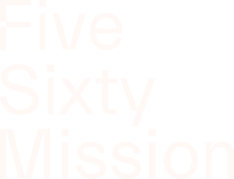 Five Sixty Mission