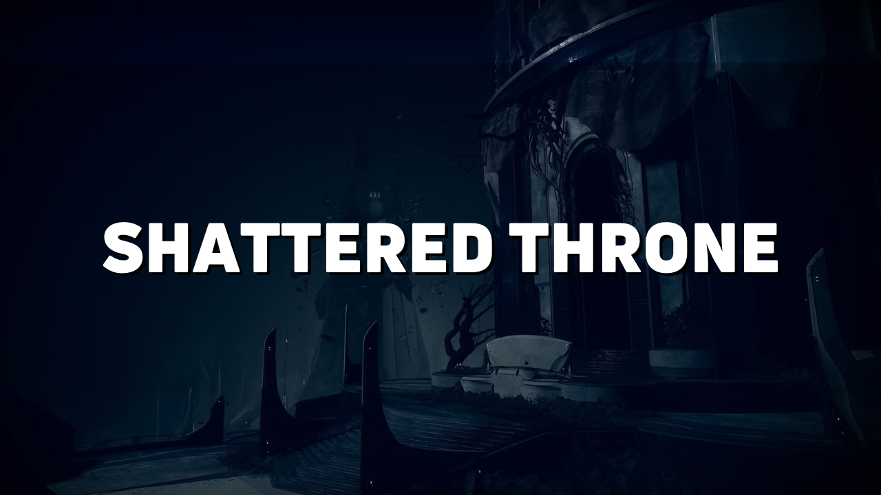 Shattered Throne — ForcedToWipe