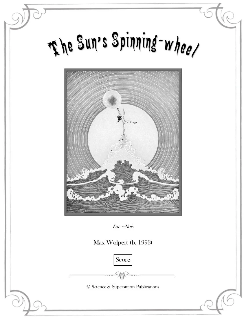 The Sun's Spinning-wheel — Max Wolpert