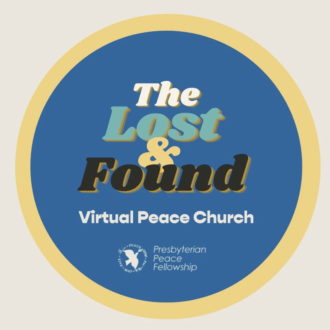 Lost & Found Church — Presbyterian Peace Fellowship