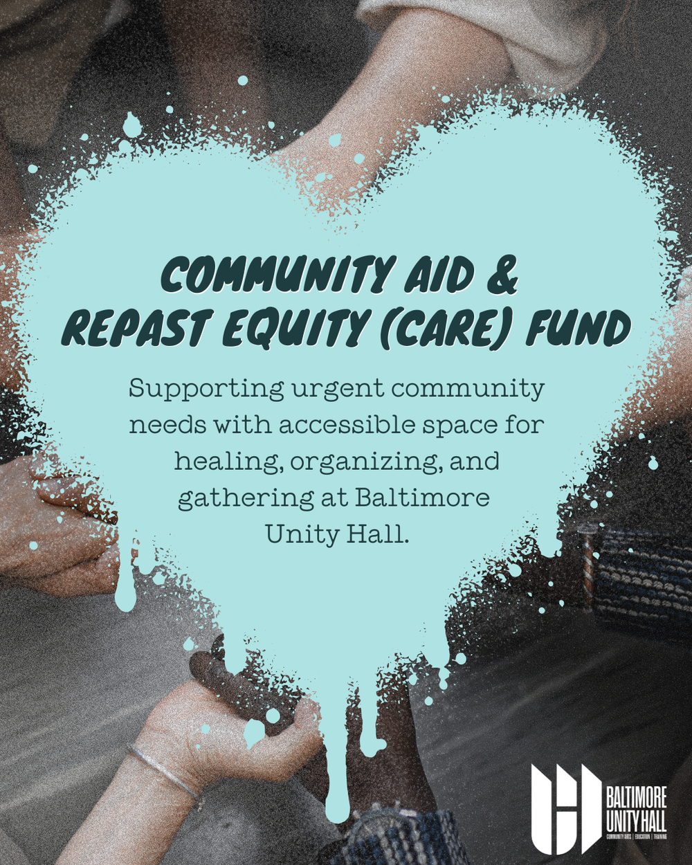 CARE Fund — Baltimore Unity Hall