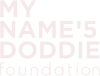 My Name'5 Doddie Foundation — Story Shop | PR Agency | Growing ...