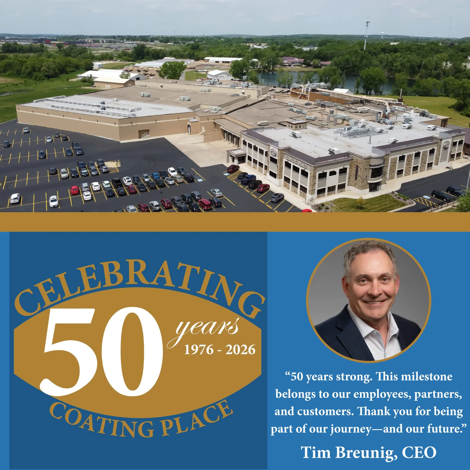 Coating Place 50th Anniversary — Coating Place Inc.