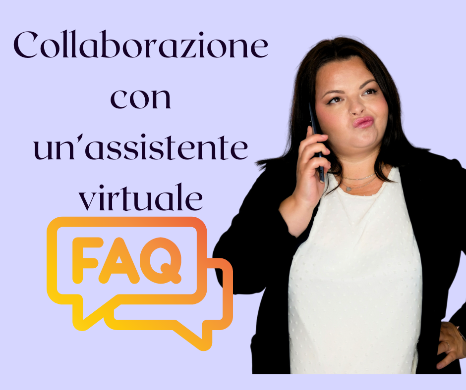 FAQ sulla collaborazione con un'assistente virtuale: dal primo contatto ...