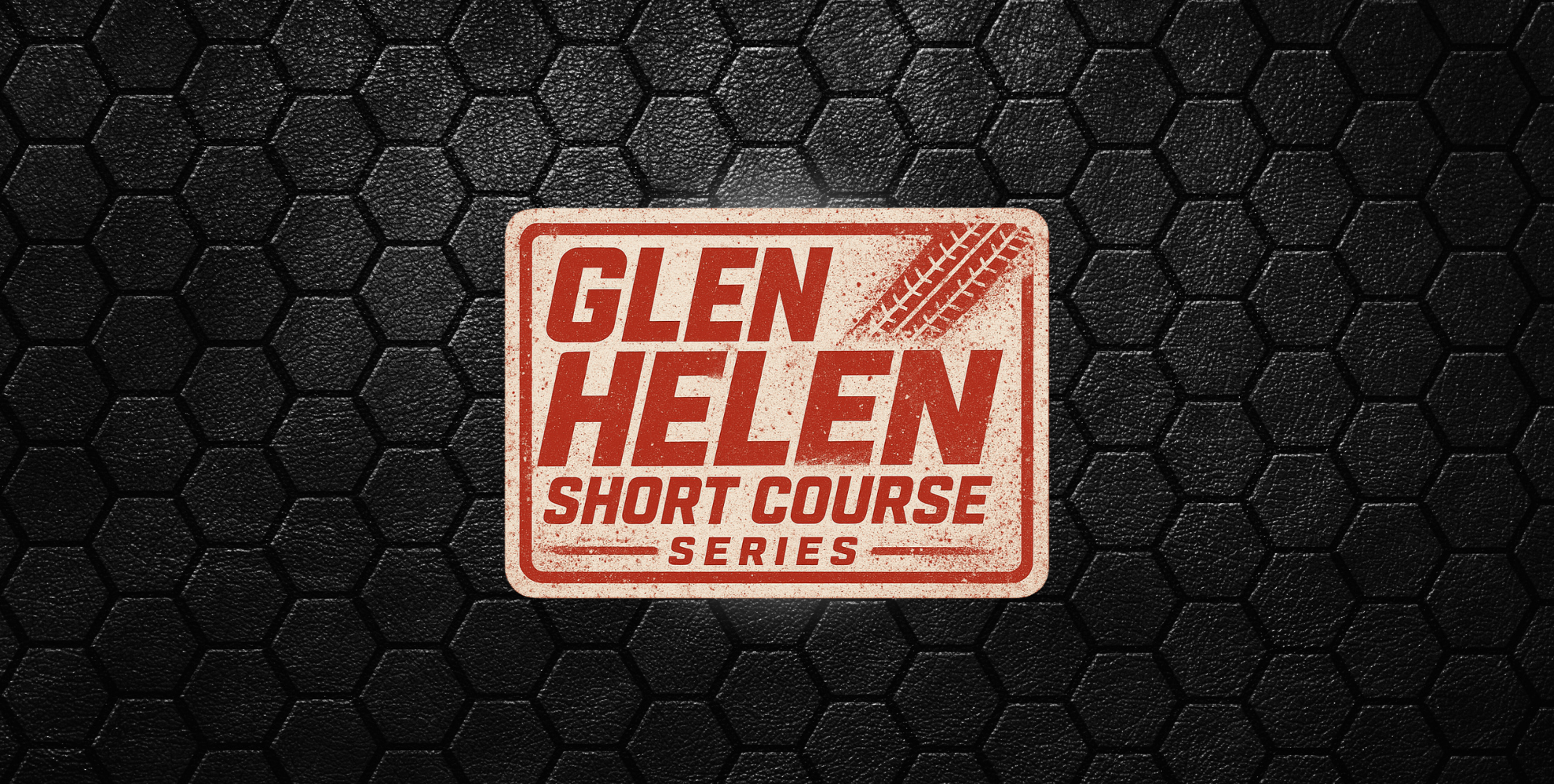 SHORT COURSE SERIES — Glen Helen Raceway