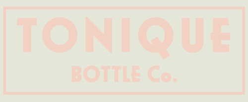 Tonique Bottle Co.