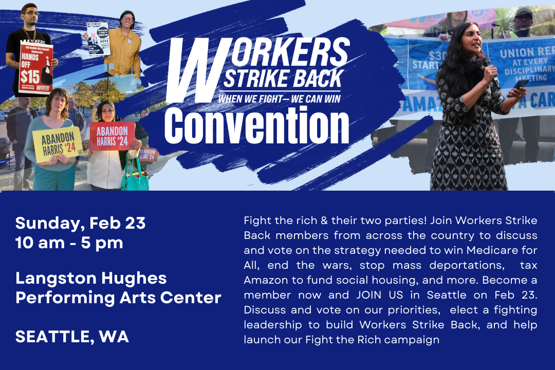 EVENTS — Workers Strike Back