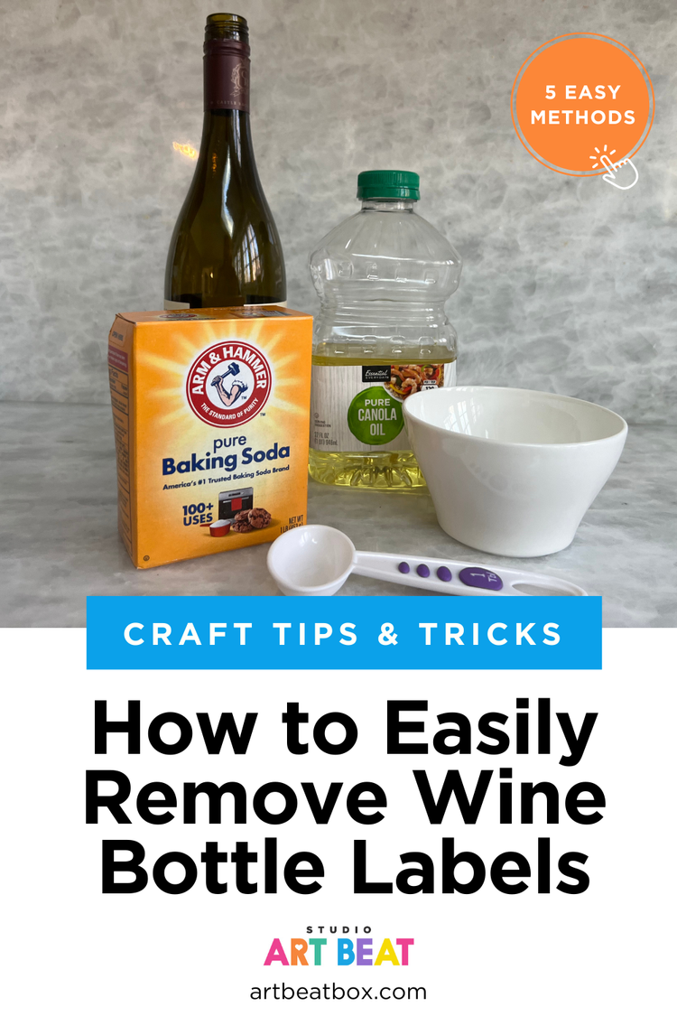 How To Easily Remove Residue From Wine Bottle Labels — Studio Art Beat
