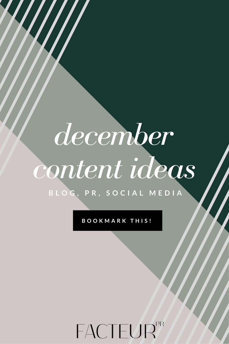 Social media and PR ideas for December — FACTEUR PR: We empower beauty ...