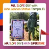 Mr. Slope Guy
