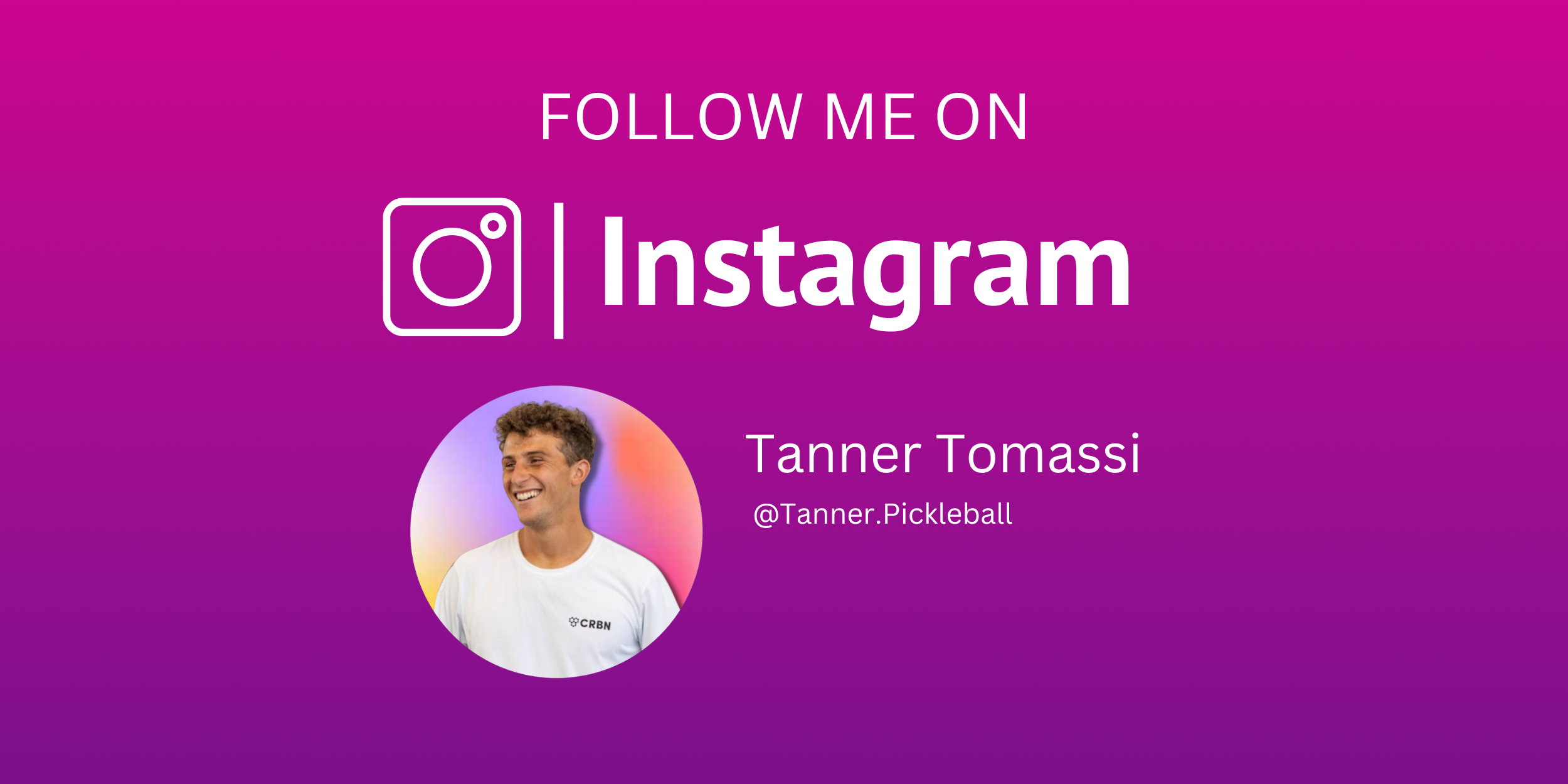 TANNER PICKLEBALL