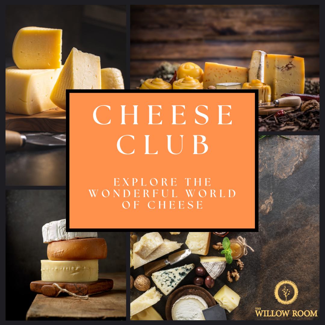 Cheese Club | 6 weeks of cheese — The Willow Room